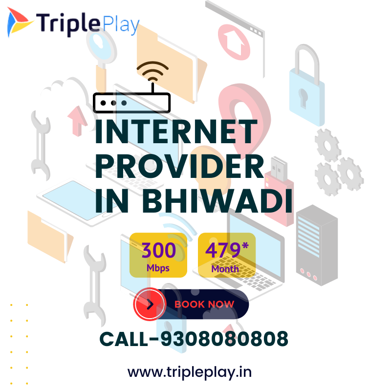 best broadband provider in bhiwadi
